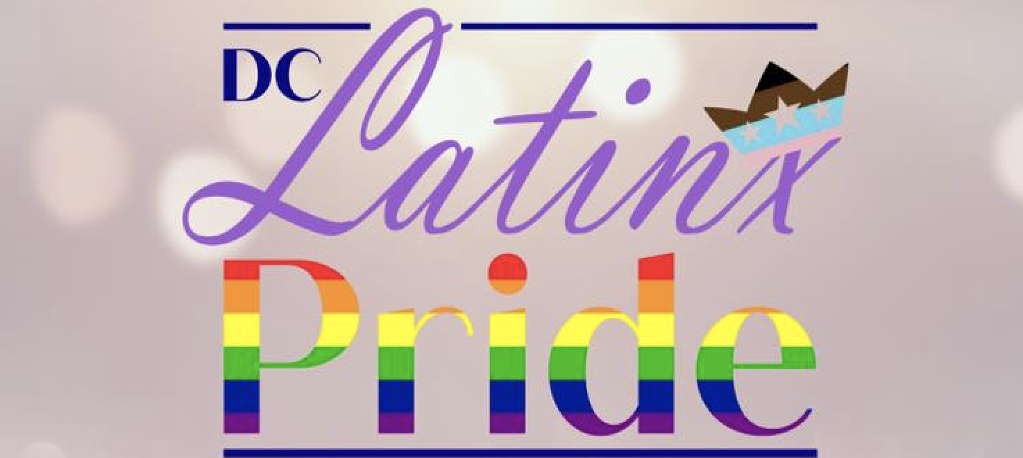 15th DC Latinx Pride Official Dance Party - Sex Positive